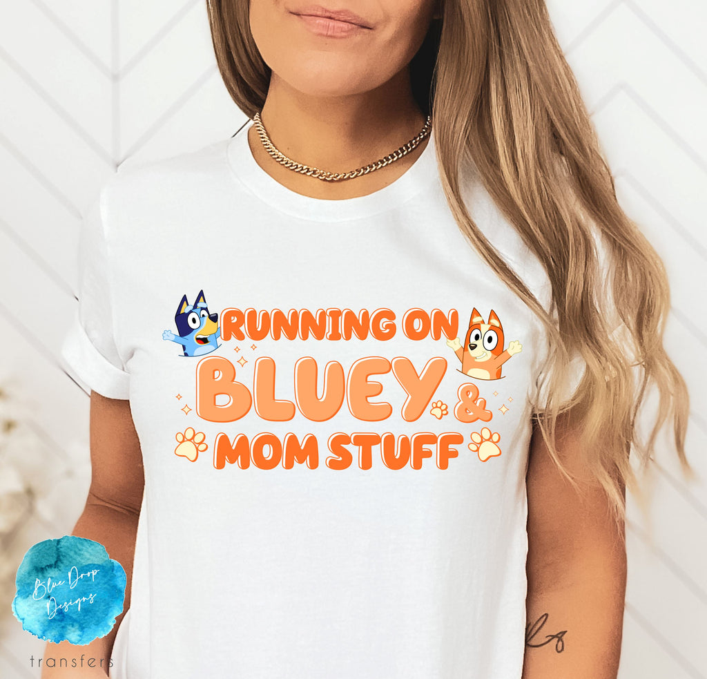 Bluey Mom Stuff Full Colour Transfer – Blue Drop Transfers